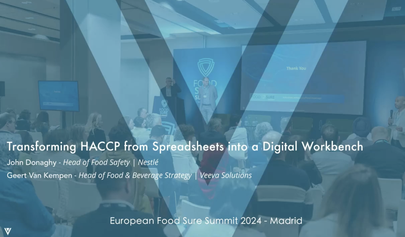 Transforming HACCP from Spreadsheets into a Digital Workbench, Veeva ...